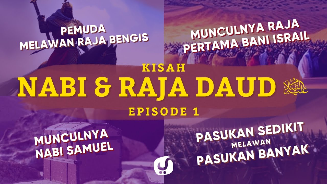 Kisah Nabi Daud Eps. 1 (Munculnya Nabi Samuel dan Pertarungan Nabi Daud ...