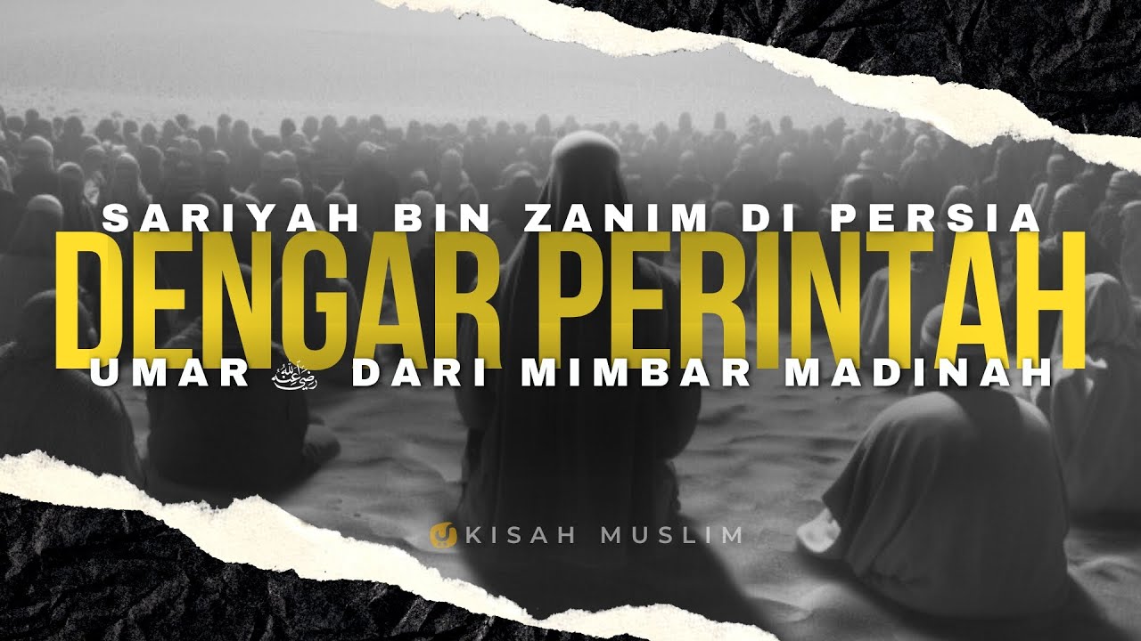 Di Persia, Sariyah bin Zanim Mendengar Perintah Umar dari Mimbar ...