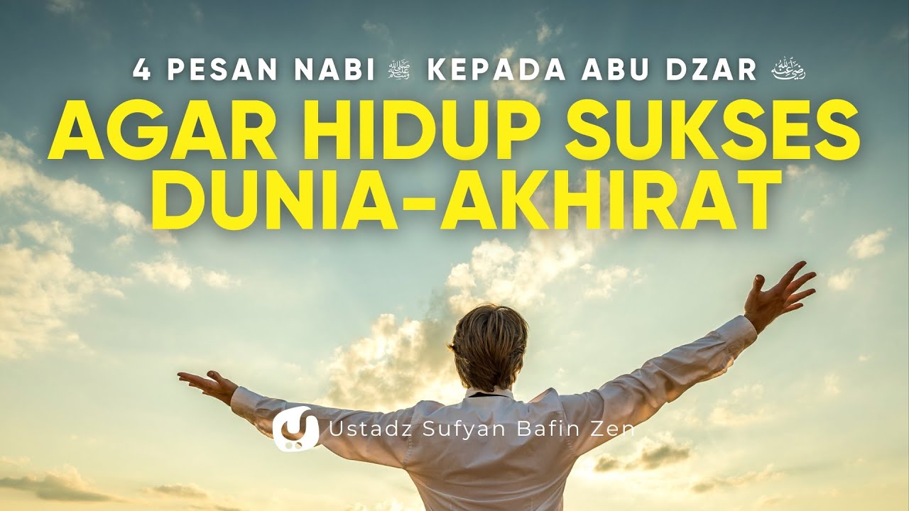 PEGANG ERAT 4 PESAN NABI KEPADA ABU DZAR INI AGAR BAHAGIA DUNIA-AKHIRAT ...