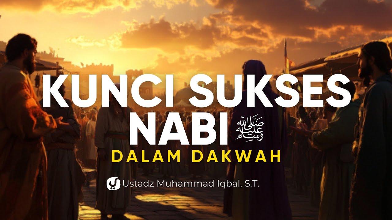 Sikap Hikmah Rasulullah dalam Berdakwah – Ustadz Muhammad Iqbal | Yufid ...